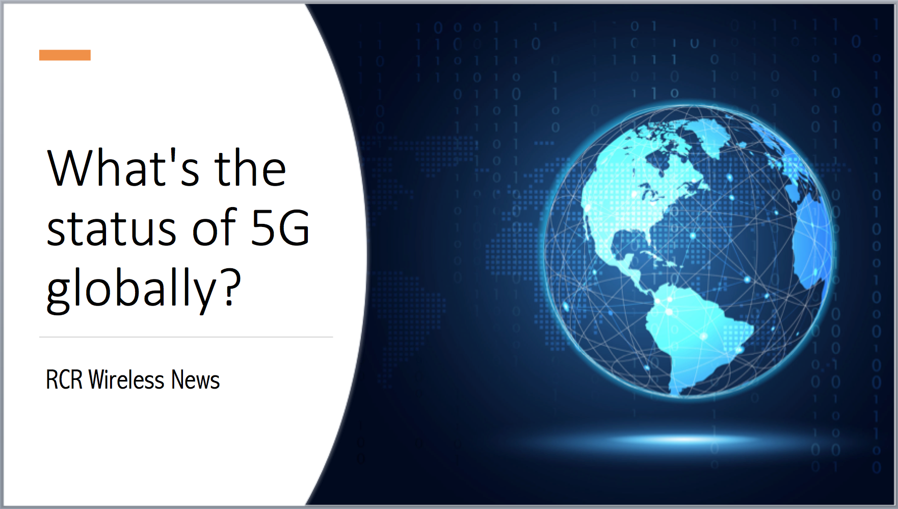 20210331 What's the Status of 5G Globally Editorial Webinar